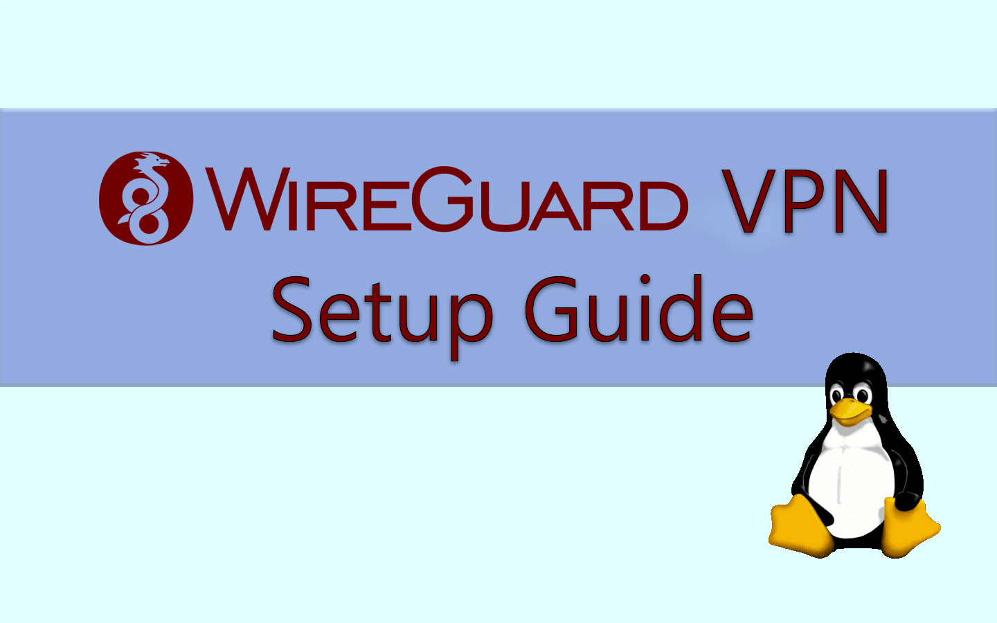 WireGuard VPN Setup Guide