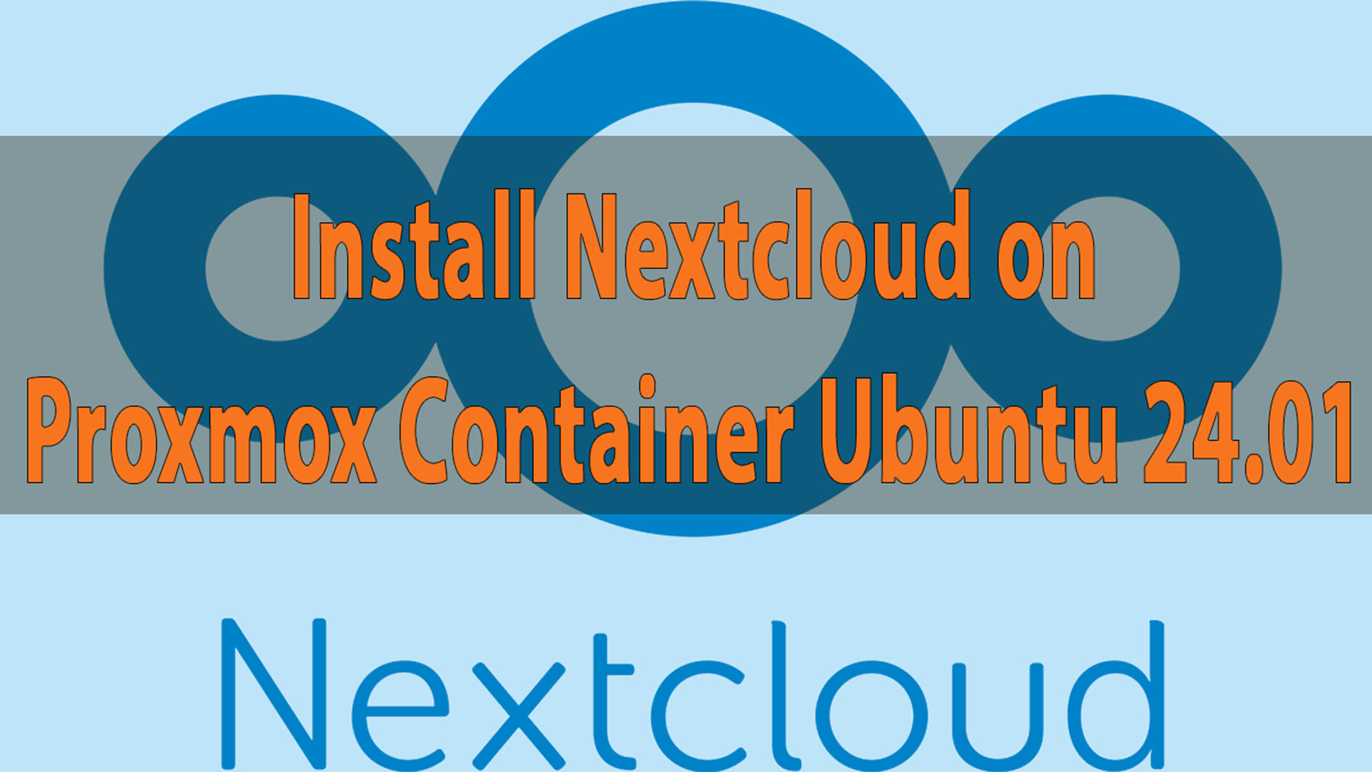 How to Install Nextcloud on a Proxmox Container with Ubuntu 24.01